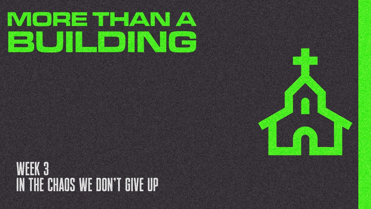 More Than A Building - Sermon Series (Ep. 03) - YouTube