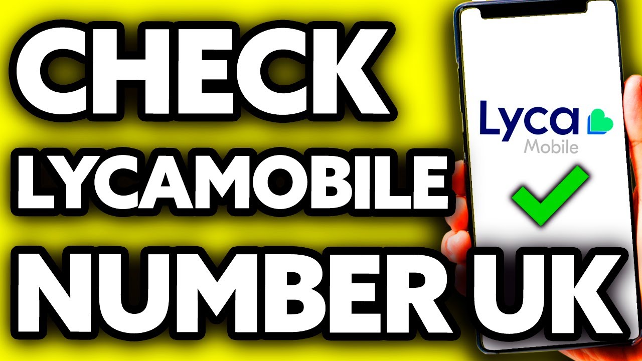 How To Check Lycamobile Number UK (2025) - YouTube