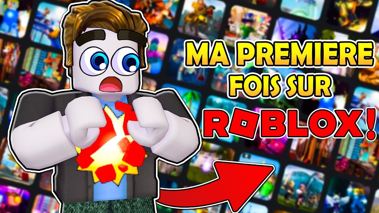 Ma PREMIERE FOIS sur ROBLOX ! - YouTube
