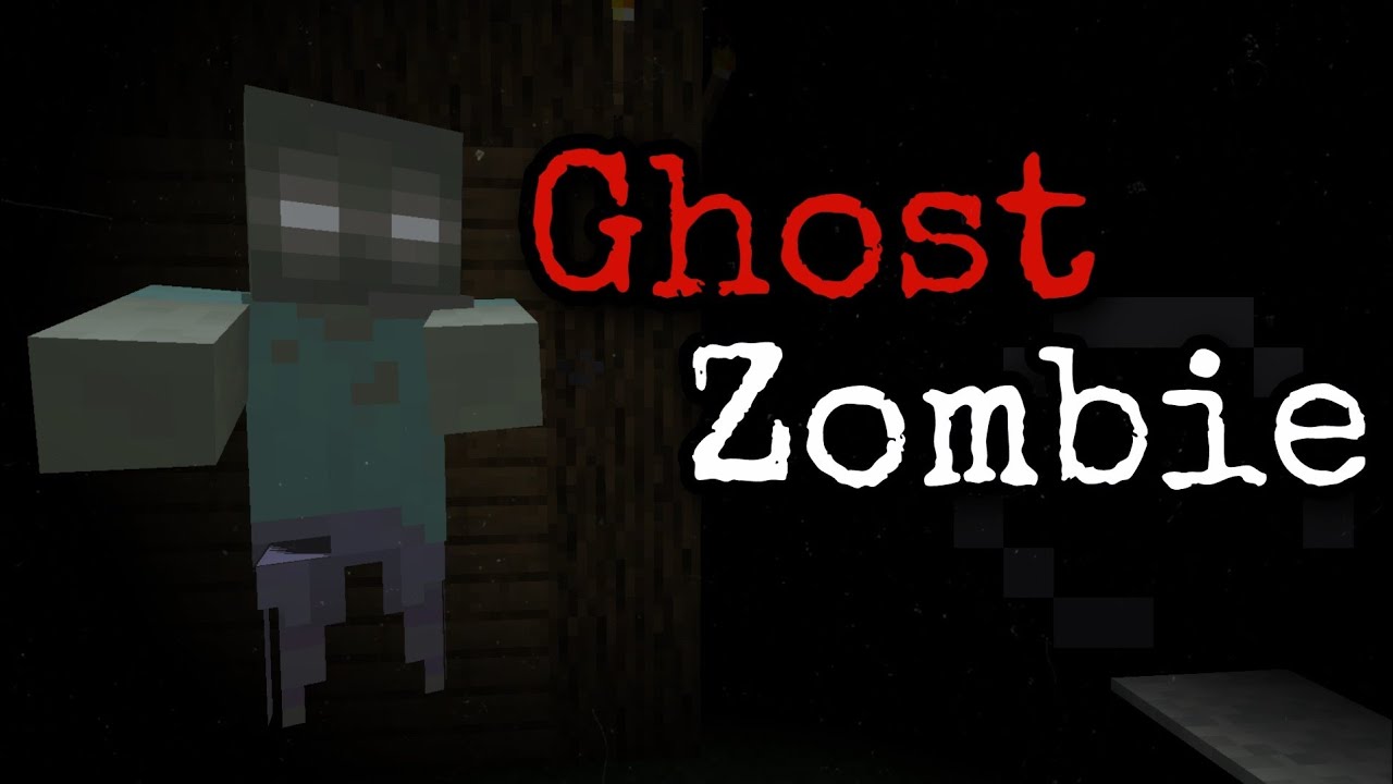 Ghost Zombie! (Minecraft Creepypasta) - YouTube