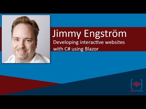Developing interactive websites with C# using Blazor with Jimmy ...
