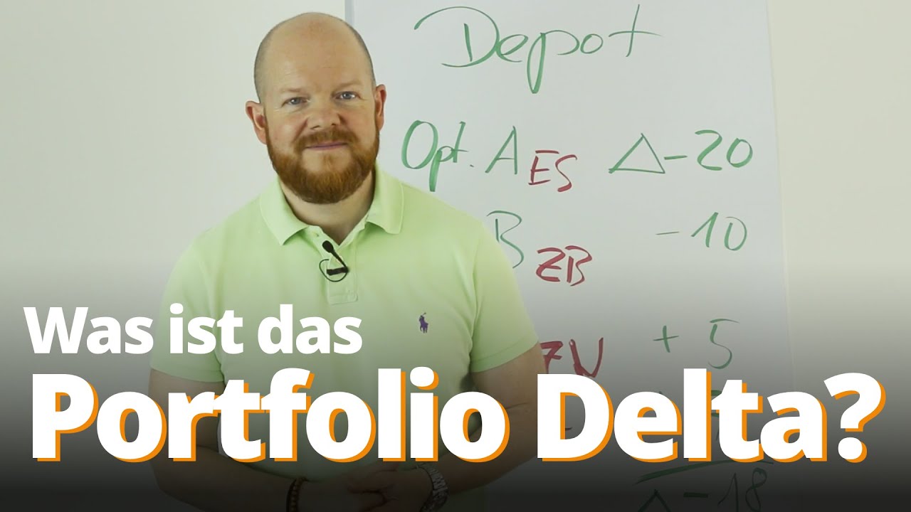 Portfolio Delta - Meine Meinung zum Thema | Optionsstrategien - YouTube