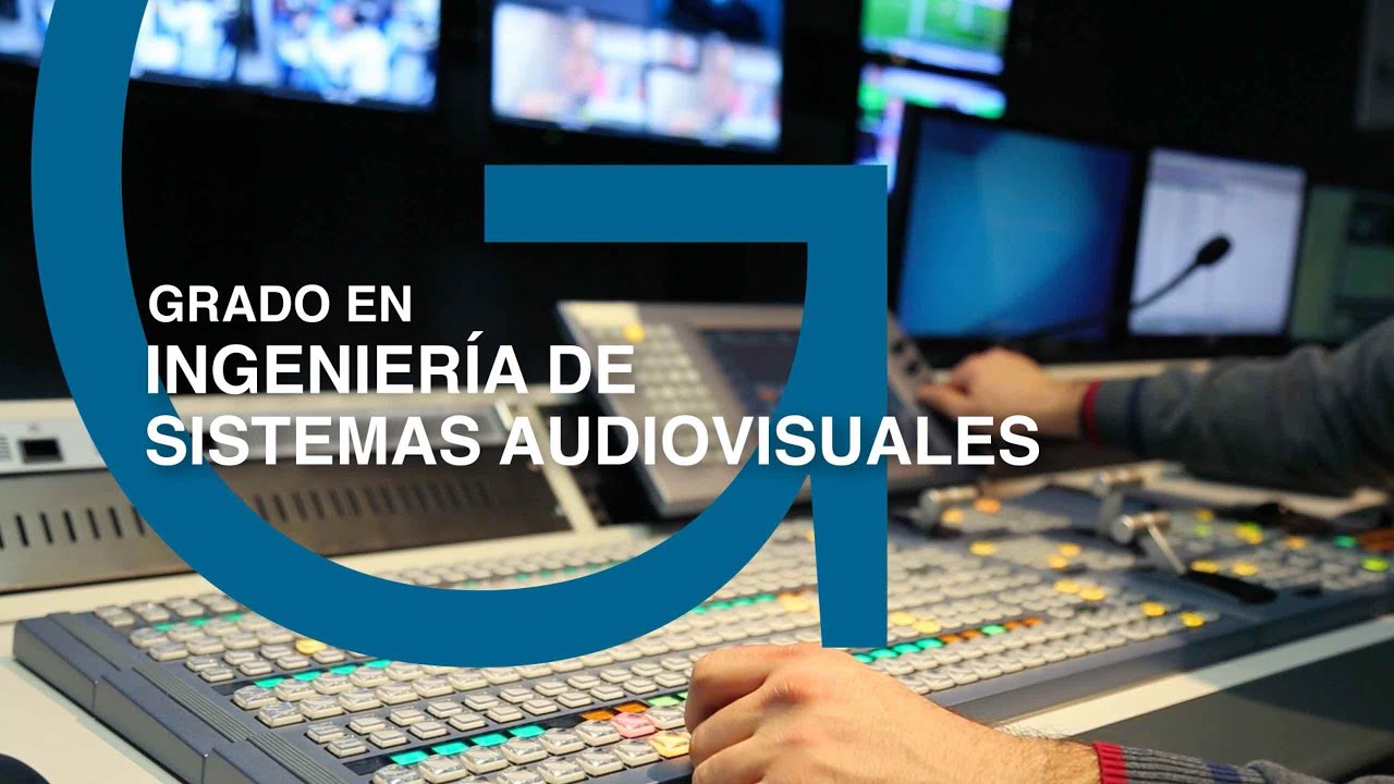 Estudia el grado en Ingeniería de Sistemas Audiovisuales en la ESEIAAT ...