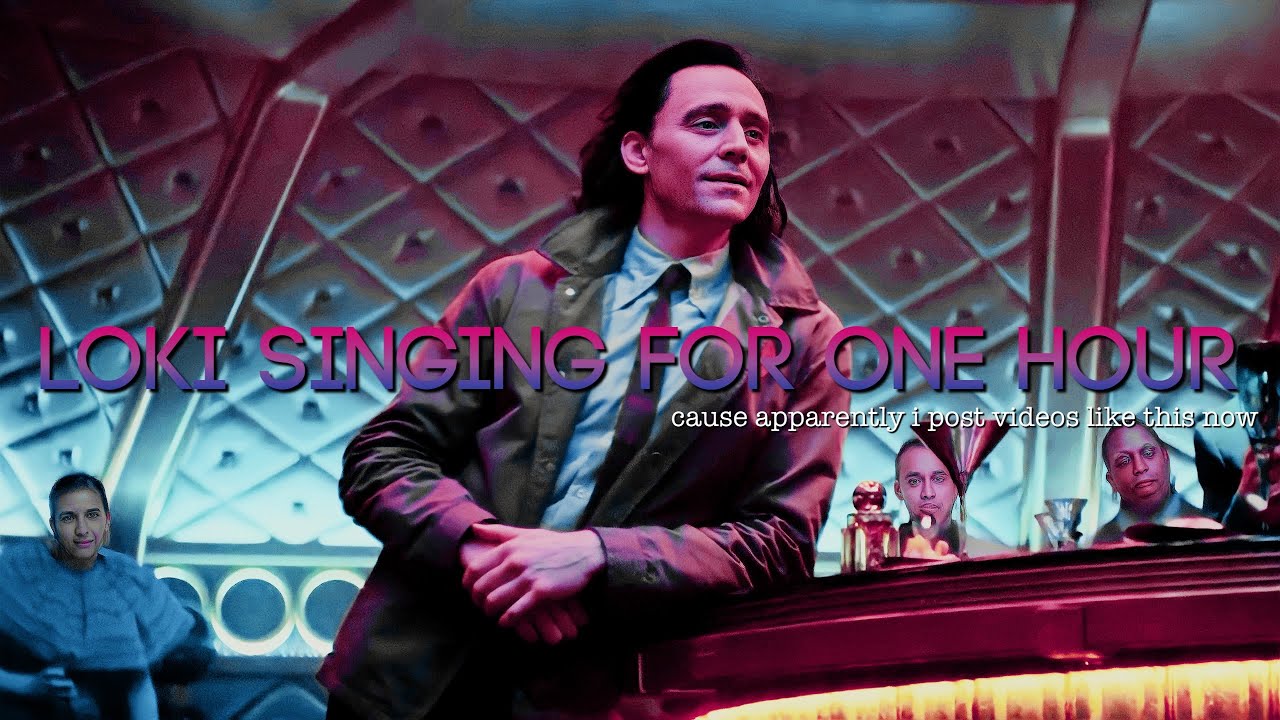 Loki Singing for One Hour - YouTube