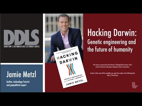 Director's Distinguished Lecture Series | "Hacking Darwin" by Jamie Metzl - YouTube