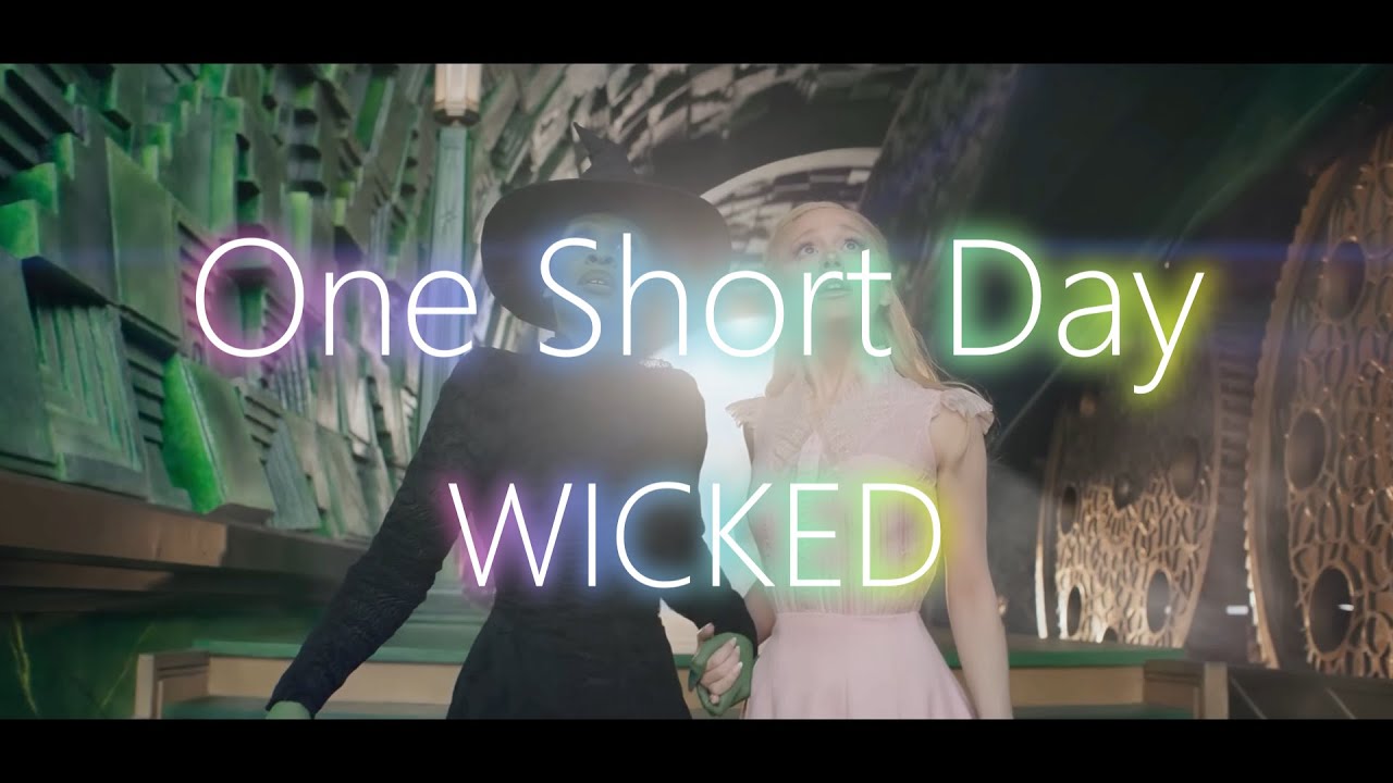 Wicked "One Short Day" with Lyrics by Chook - YouTube