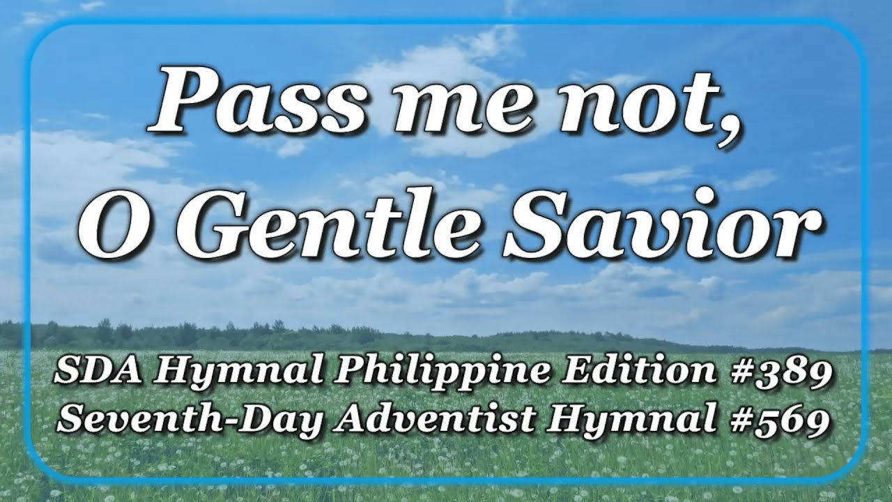 Pass me not, O Gentle Savior - YouTube