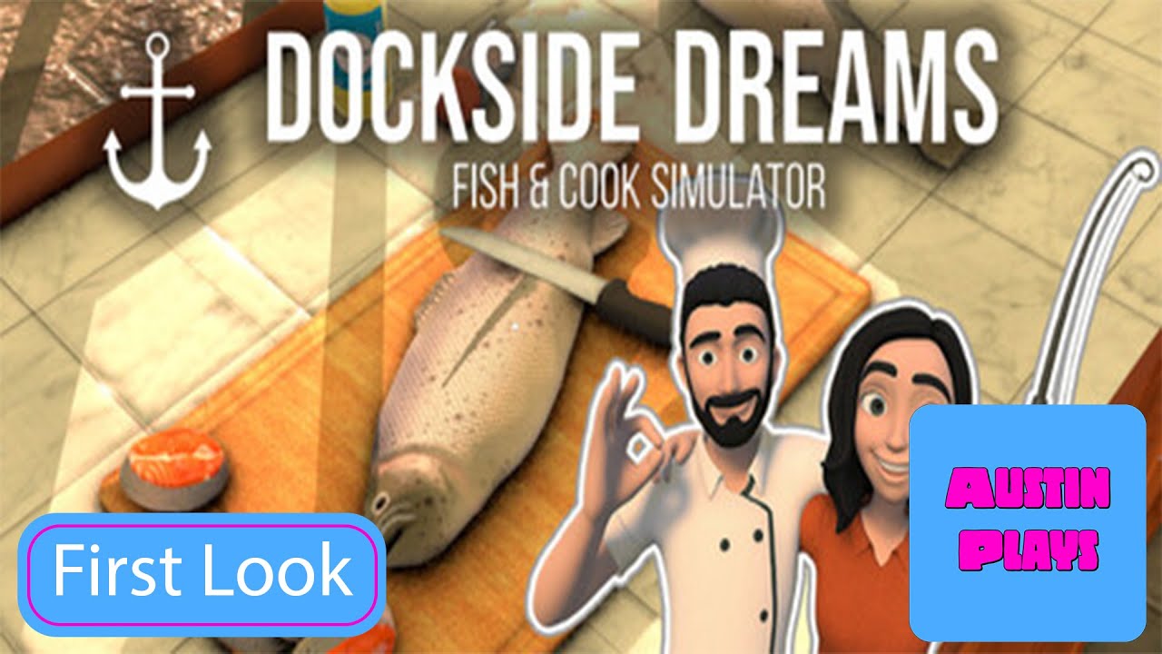 Dockside Dreams Fish & Cook Simulator Demo Serving WORST Fish Ever New ...
