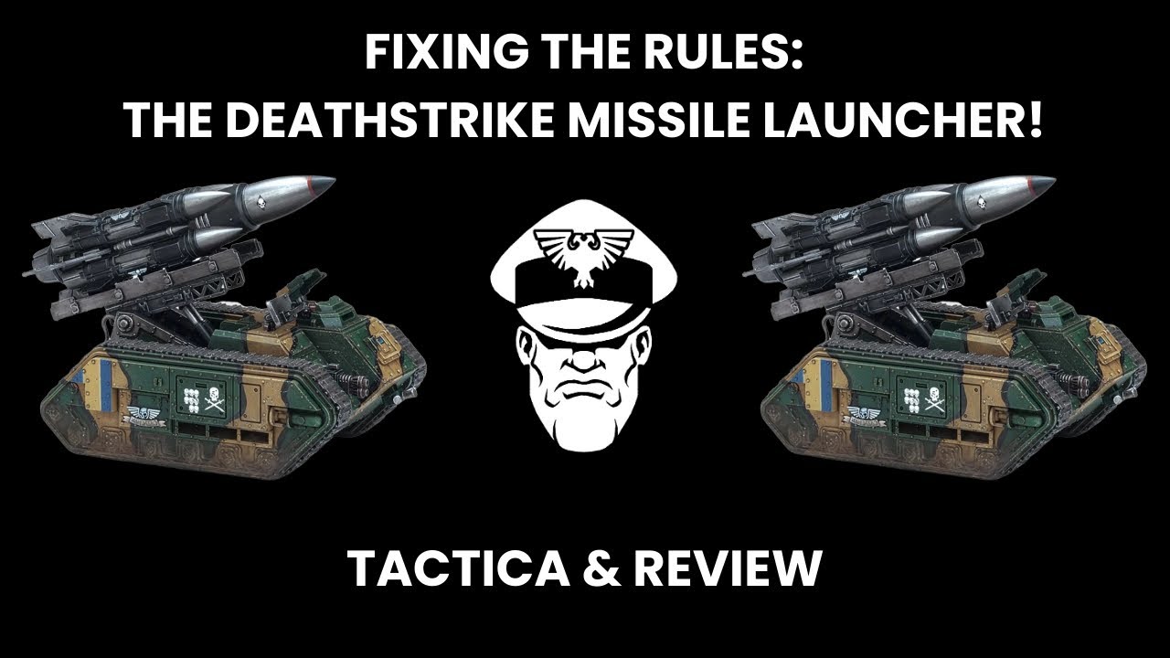 Fixing The Rules: The Deathstrike Missile Launcher! - 9th Ed. Warhammer ...