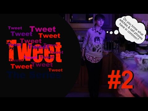 Tweet- The Series (A Teen Paranormal Web Series): #2.2