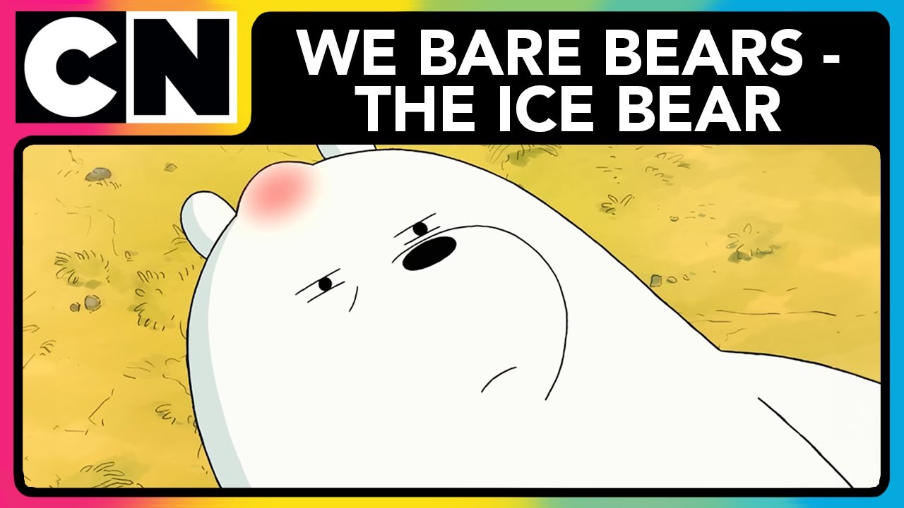 We Bare Bears - The Ice Bear | Cartoon for Kids | Only on Cartoon ...