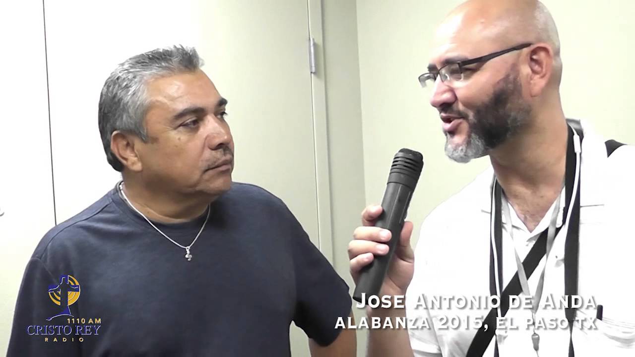 el congreso Alabanza 2015 Jose Antonio de Anda - YouTube