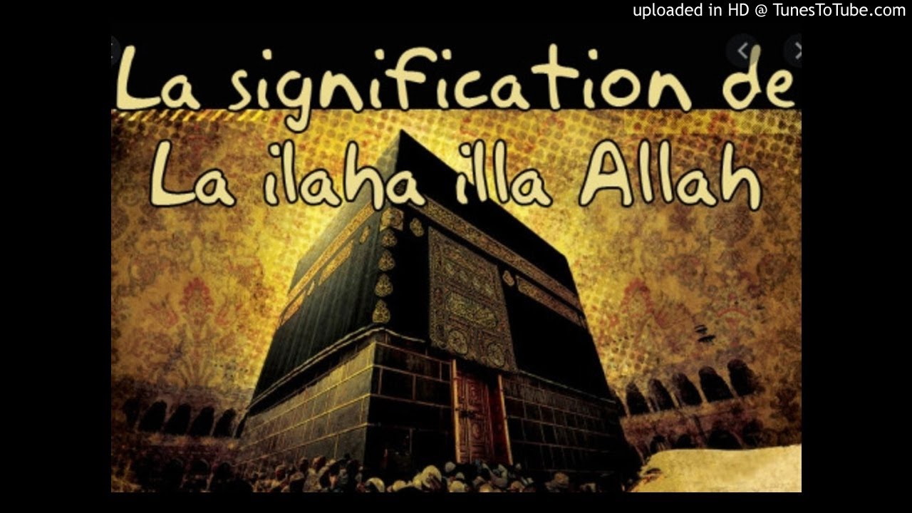01-Tawhid-Explication-la-ilaha-ill-Allah /an-nassiha.com/ Abdullah Abou ...