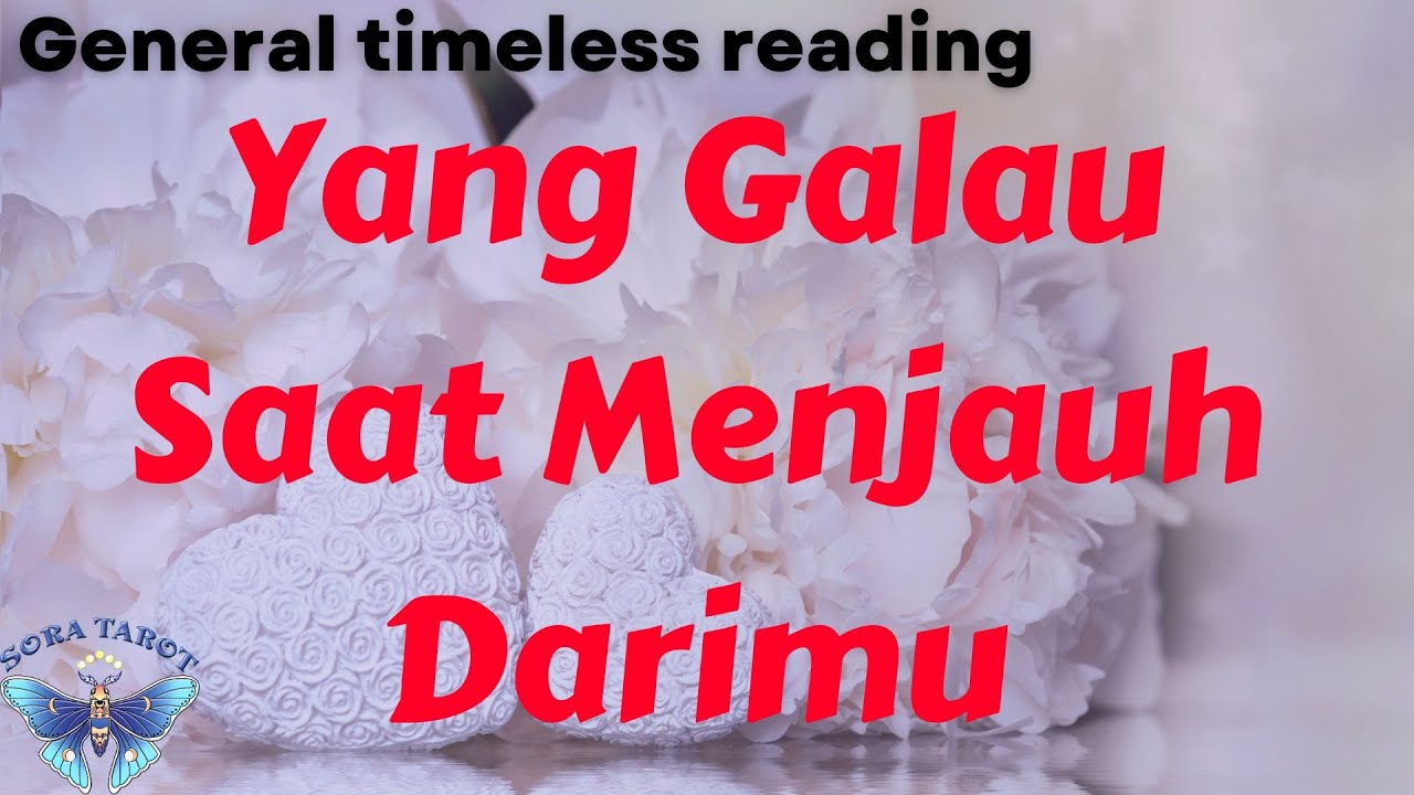 Yang Galau Saat Menjauh Darimu(Timeless reading) - YouTube