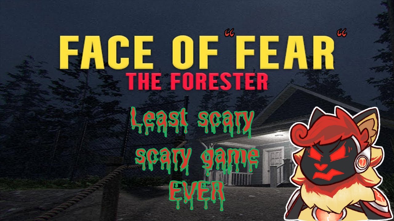 Face Of Fear: The Forester - Where's the fear!?- Indie Horror - Full ...