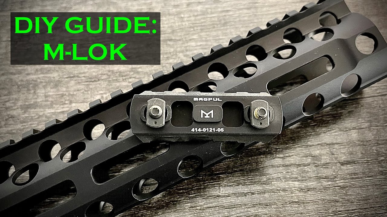 DIY Guide M LOK YouTube