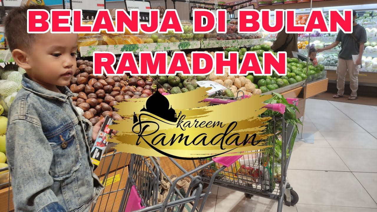 BELANJA DIBULAN RAMADHAN || BELANJA BULANAN || #belanjabulanan - YouTube