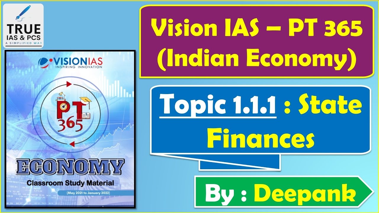 Vision IAS PT-365 | Indian Economy | Part-1 | State Finances | UPSC ...