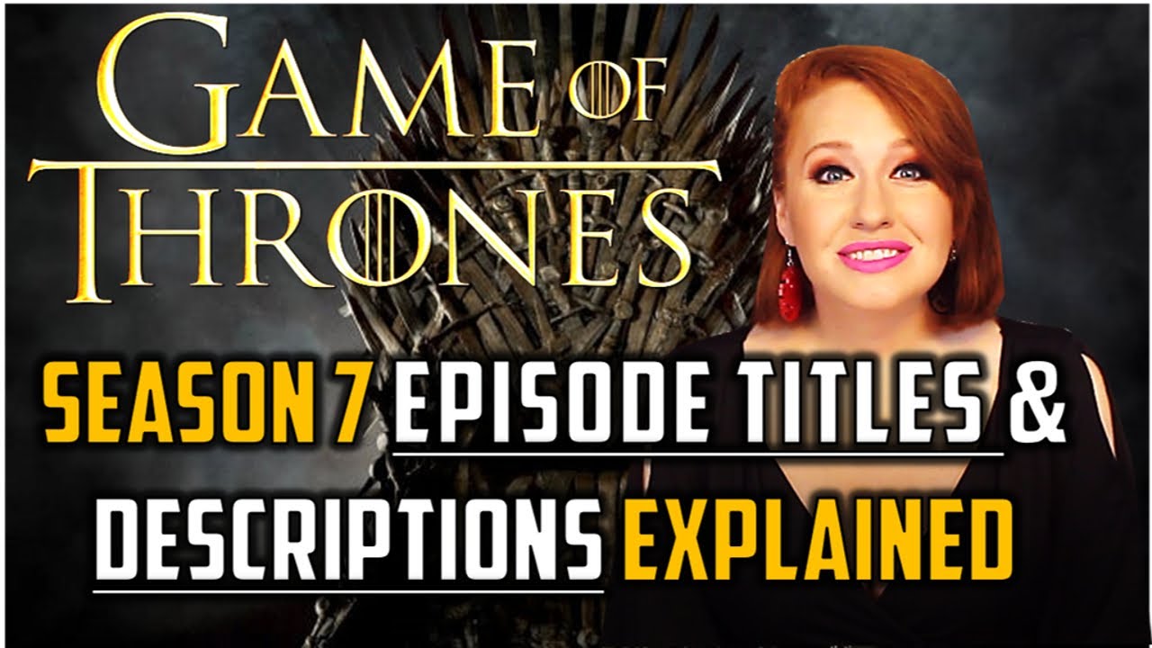 Season 7 Episode Titles & Descriptions BREAKDOWN - YouTube