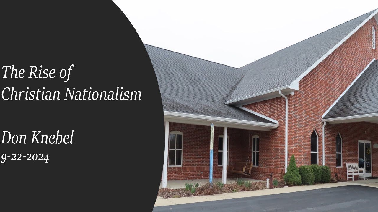 The Rise of Christian Nationalism - Don Knebel - YouTube