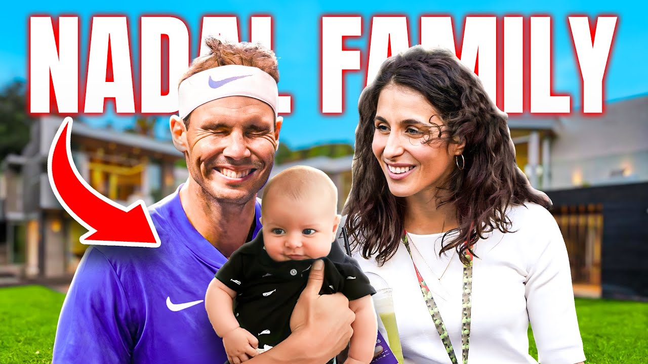 Rafael Nadal Family Parents Uncles Sister Girlfriend Who Is Rafael