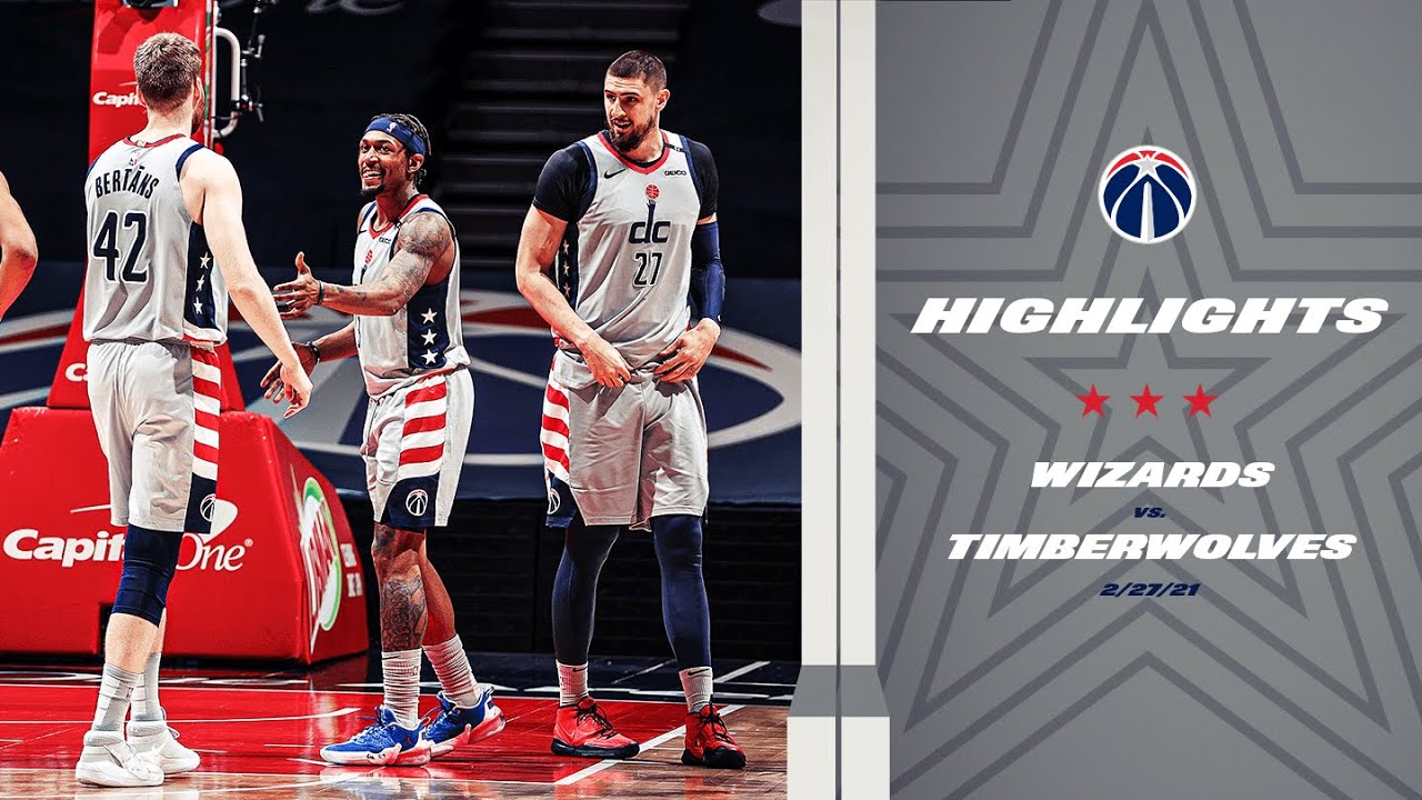 Highlights: Wizards vs. Timberwolves - 2/27/21 - YouTube