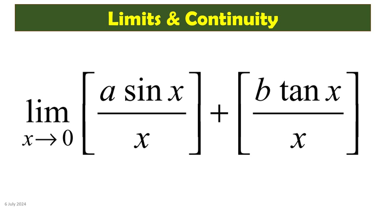 🌸Limits sinx/x and tanx/x as x approaches 0, with greatest integer ...