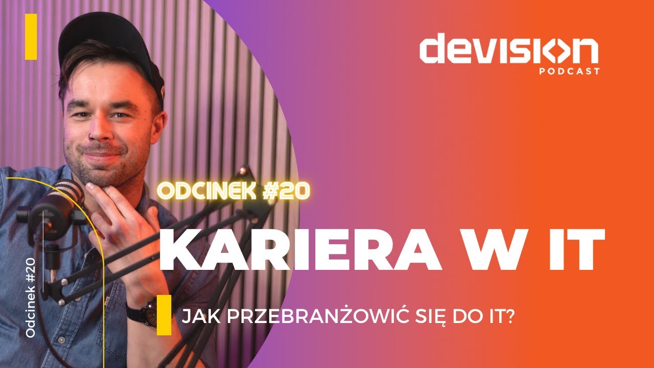Kariera w IT. Jak zostać programistą front end po kursach programowania? Podcast DEVision - YouTube