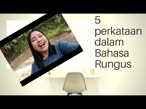 5 PERKATAAN DALM BAHASA RUNGUS - YouTube