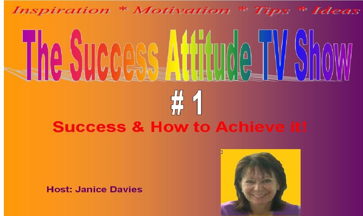 Positive Thinking Creates Success: Success Attitude TV Show - YouTube