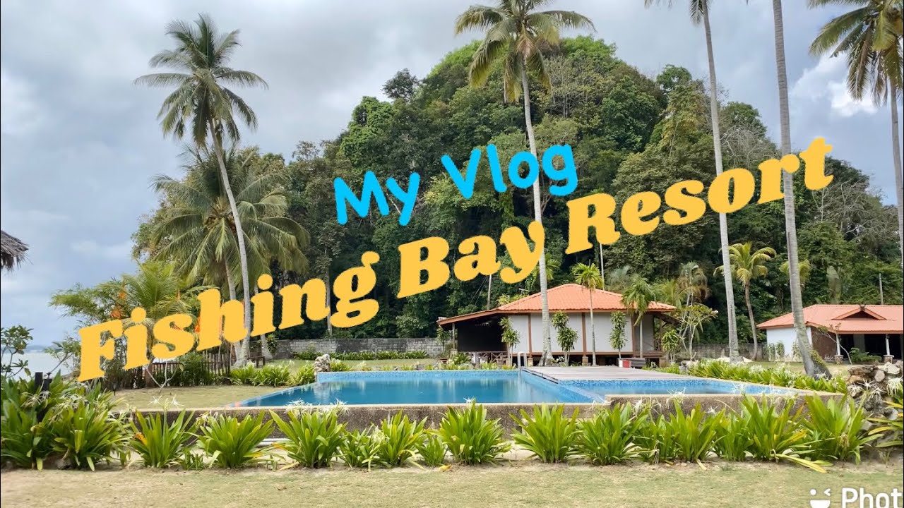 Fishing Bay Resort, Teluk Buih Mersing 2 Day & 1 Night Getaway. - YouTube