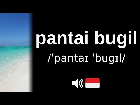How to pronounce pantai bugil (CORRECTLY!)