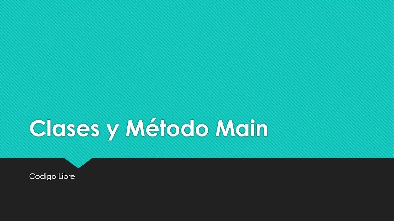 🎓CLASES y método MAIN 👔 | Java #3 | hola mundo - YouTube