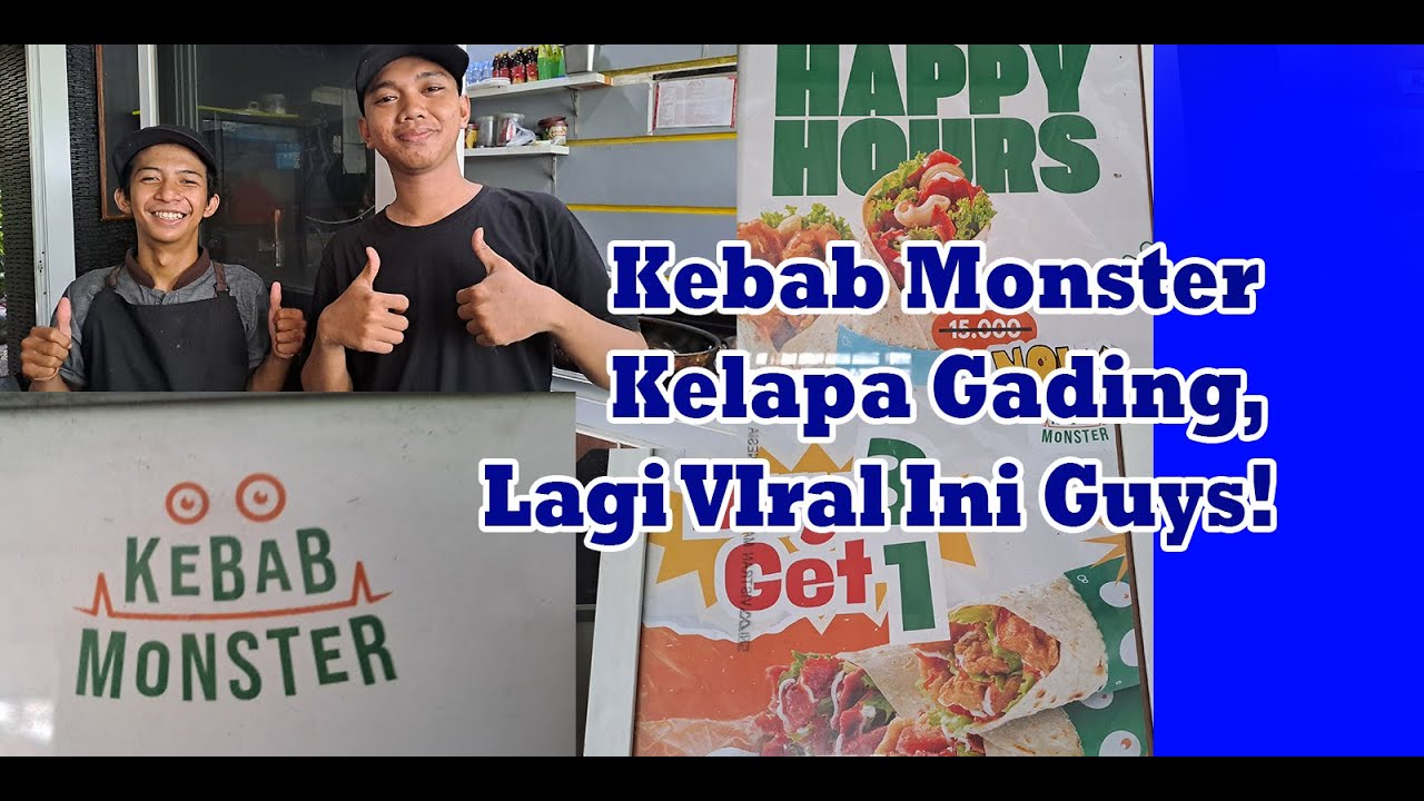 Kebab Monster Kelapa Gading, Lagi VIral Ini Guys! - YouTube