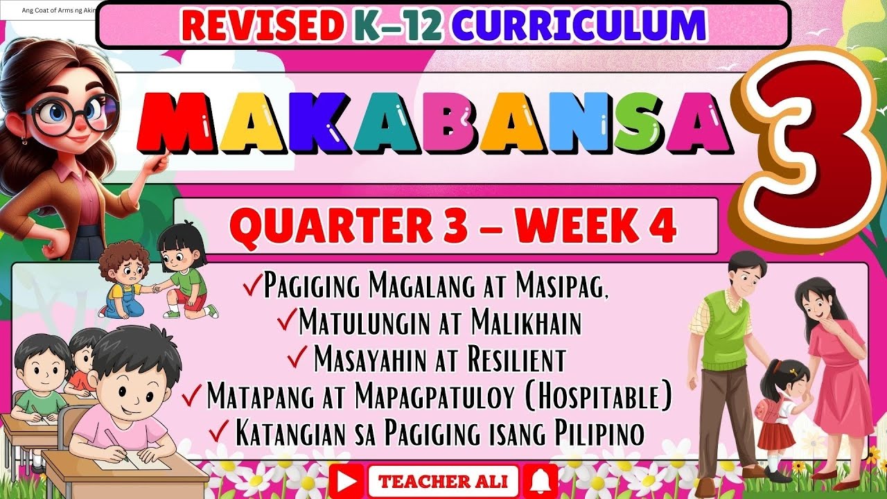 GRADE 3 MAKABANSA 3 QUARTER 3 WEEK 4 REVISED K-12- PAGIGING MAGALANG AT ...