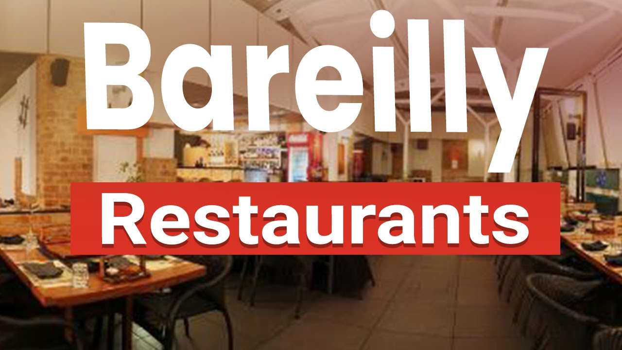 Top 10 Best Restaurants to Visit in Bareilly | India - English - YouTube