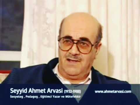 Seyyid Ahmet Arvasi ve Büyük Doğu