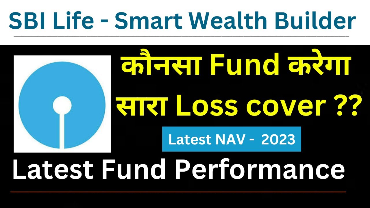 SBI Life - Smart Wealth Builder - Fund Performance | Smart Wealth ...