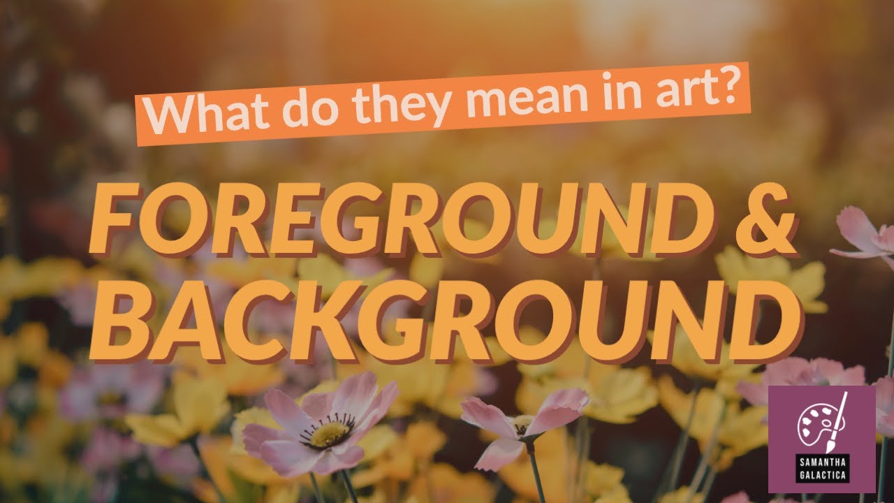 44 The Most Complete What Is Background In Art Art Background 44-the-most-complete-what-is-background-in-art-art-background