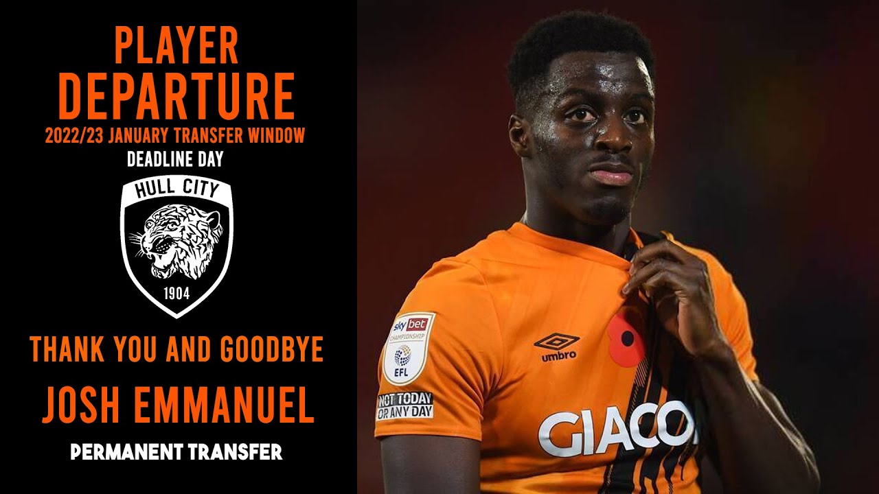 JOSH EMMANUEL LEAVES HULL CITY - YouTube