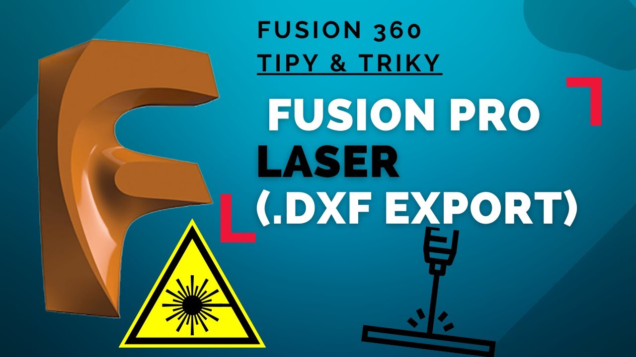 Fusion pro laser (.dxf export) | 03 Fusion 360: Tipy & triky - YouTube