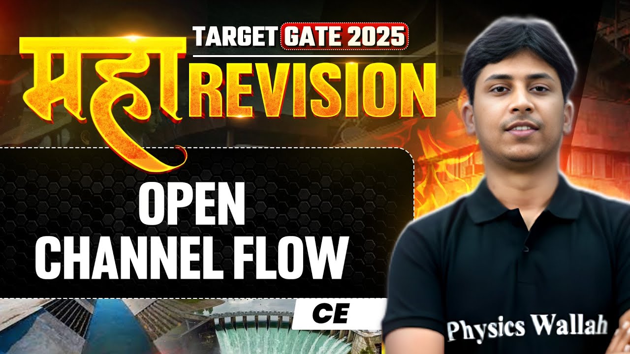Open Channel Flow One Shot | Civil Engineering Maha Revision | Target ...