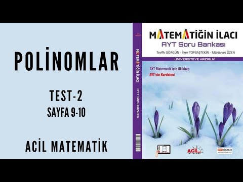 MATEMATİĞİN İLACI AYT SORU BANKASI ( Polinomlar Sayfa 9-10)