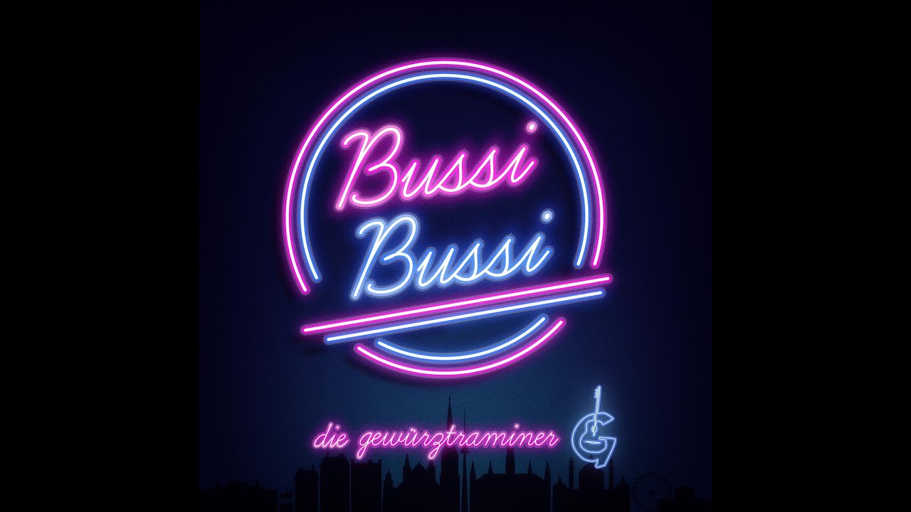 Gewürztraminer - Bussi Bussi - YouTube Music