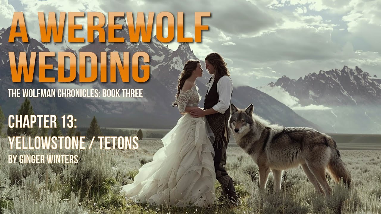 A WEREWOLF WEDDING: Chapter 13 of the Werewolf Chronicles #werewolf ...