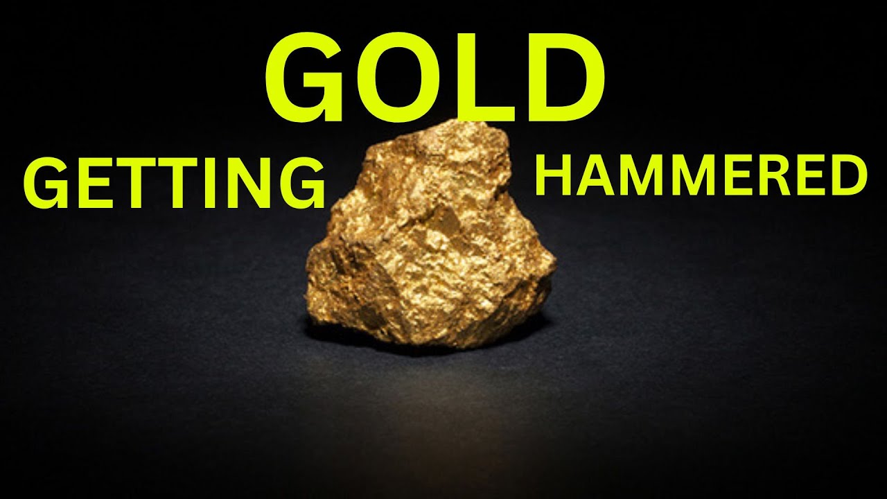 Gold Getting Hammered - YouTube