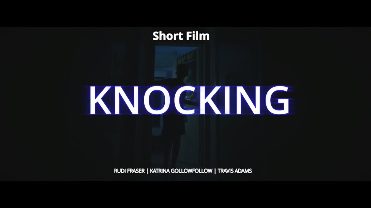 Title: "Knocking" - Short Horror Film - YouTube