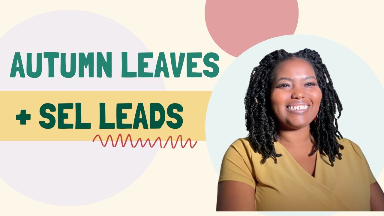 Autumn Leaves + SEL Leads - YouTube