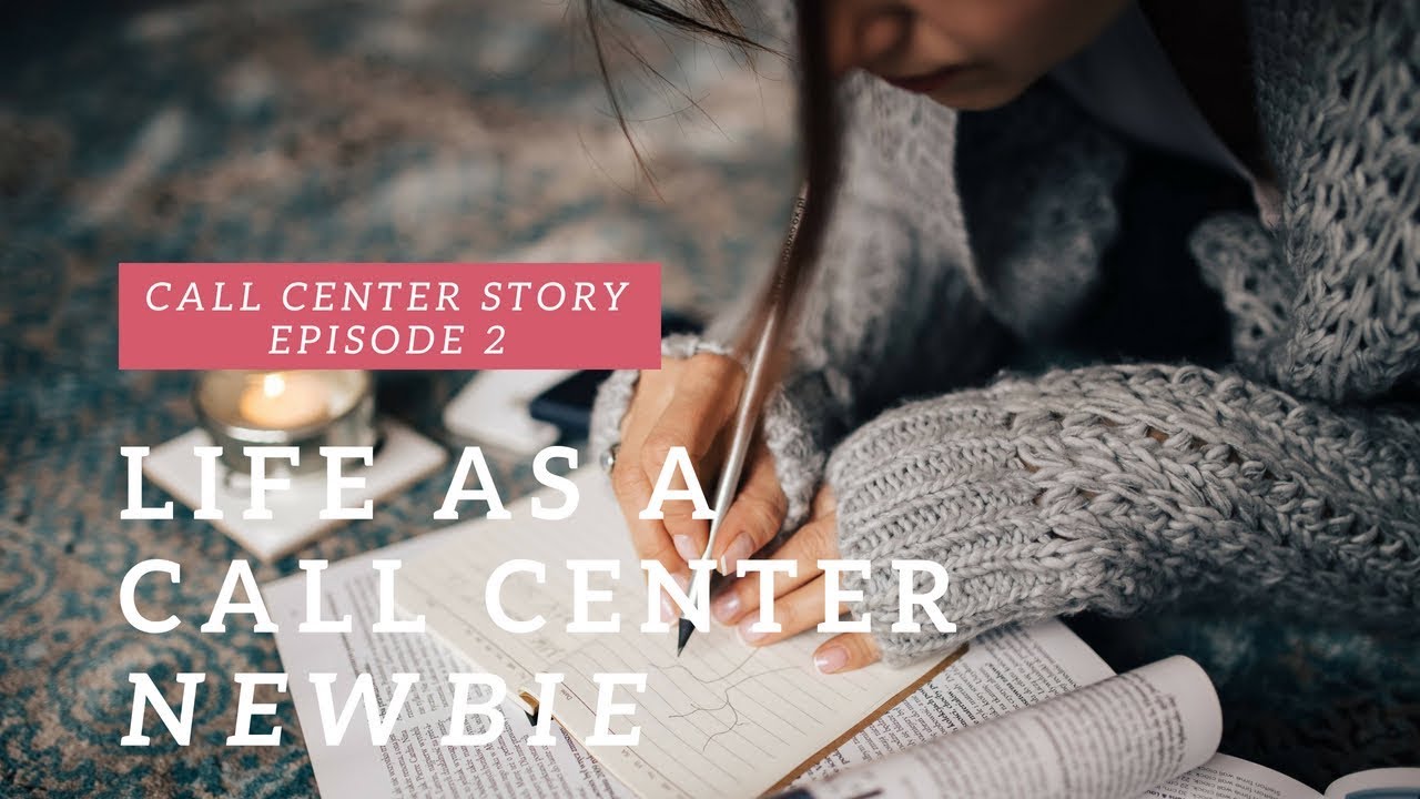 Life as a Call Center Newbie | CALL CENTER STORY EP 2 - YouTube