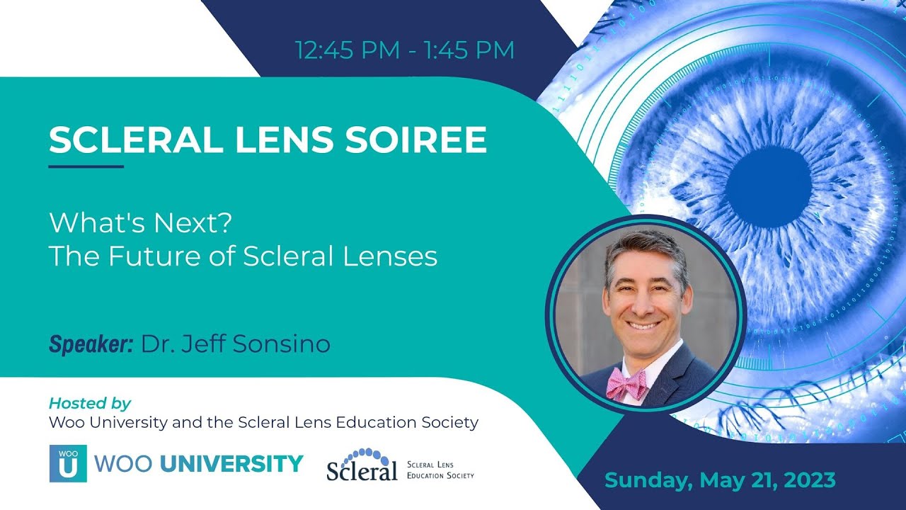 What's Next The Future of Scleral Lenses - YouTube